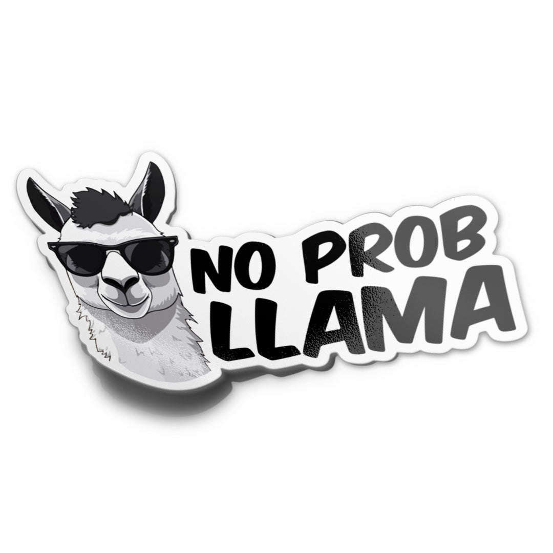 NO PROB LLAMA STICKER – Stupid Stickers