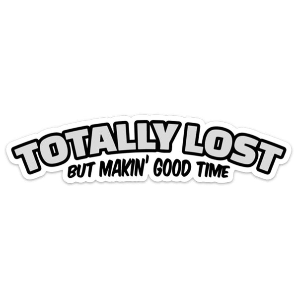 Totally Lost Sticker – Stupid Stickers