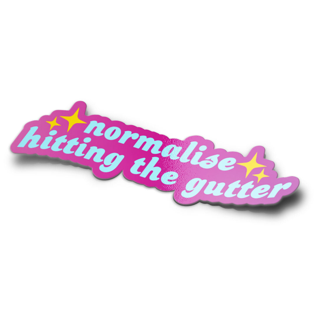 Normalise Hitting The Gutter Sticker – Stupid Stickers